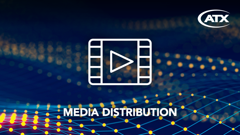 Media Distribution - ATX Networks